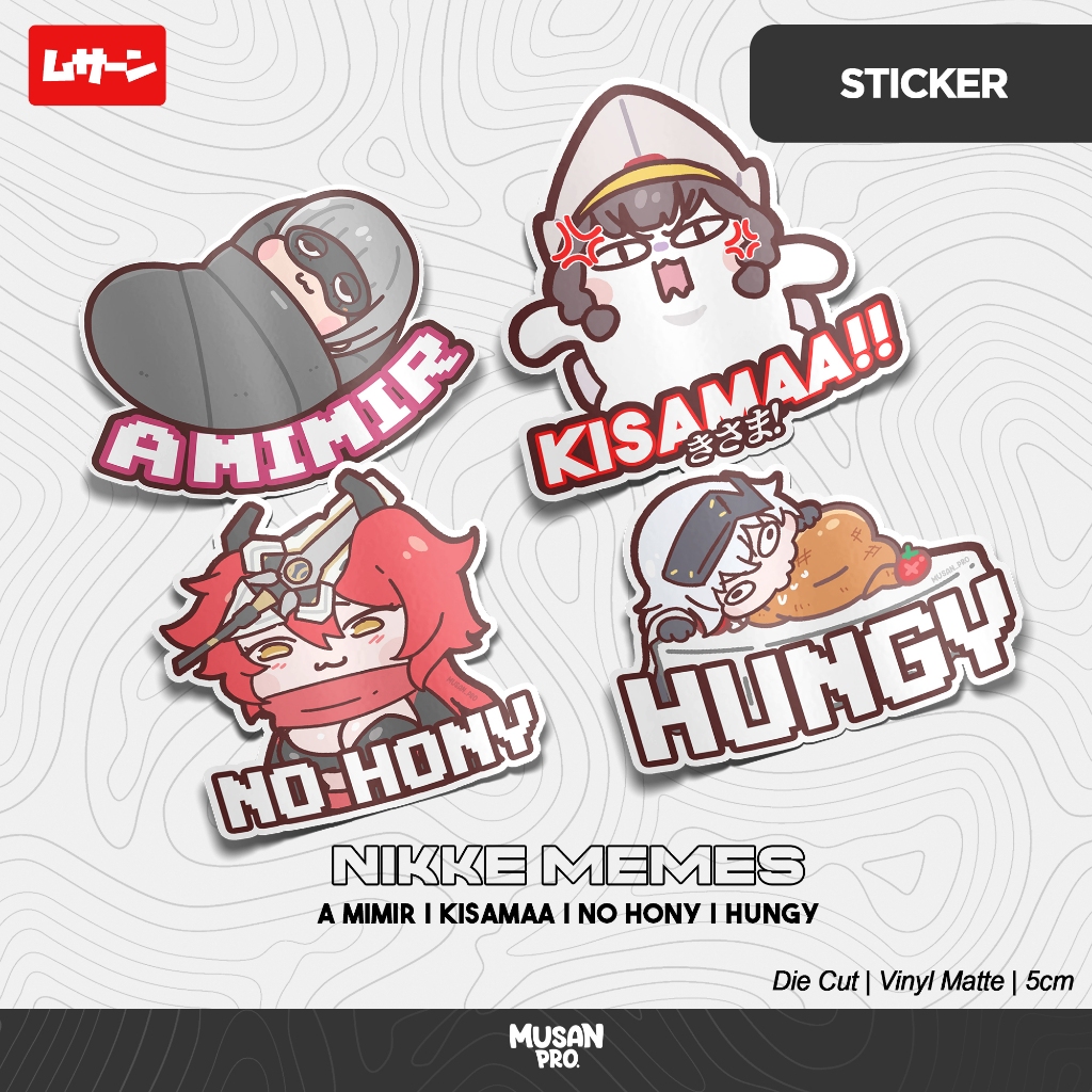 Pegatina NIKKE MEMES-Un Mimir-Kisama-No Dony-Hungy-Fan Merch-Musan ...